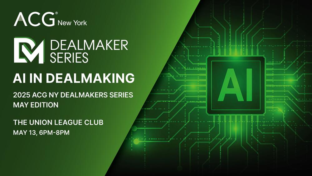 2025 ACG NY DealMakers Series – May Edition | ACG New York